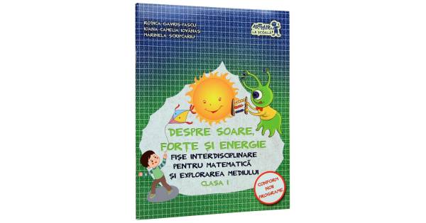 FISE INTERDISCIPLINARE 1 DESPRE SOARE, FORTE SI ENERGIE ART